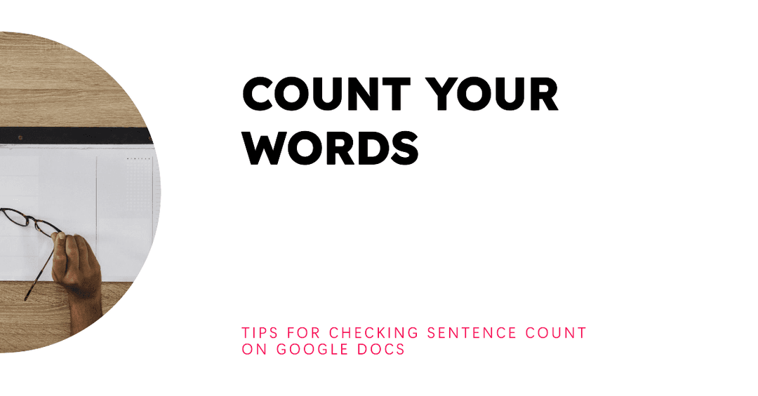 How to Check Sentences Count on Google Docs